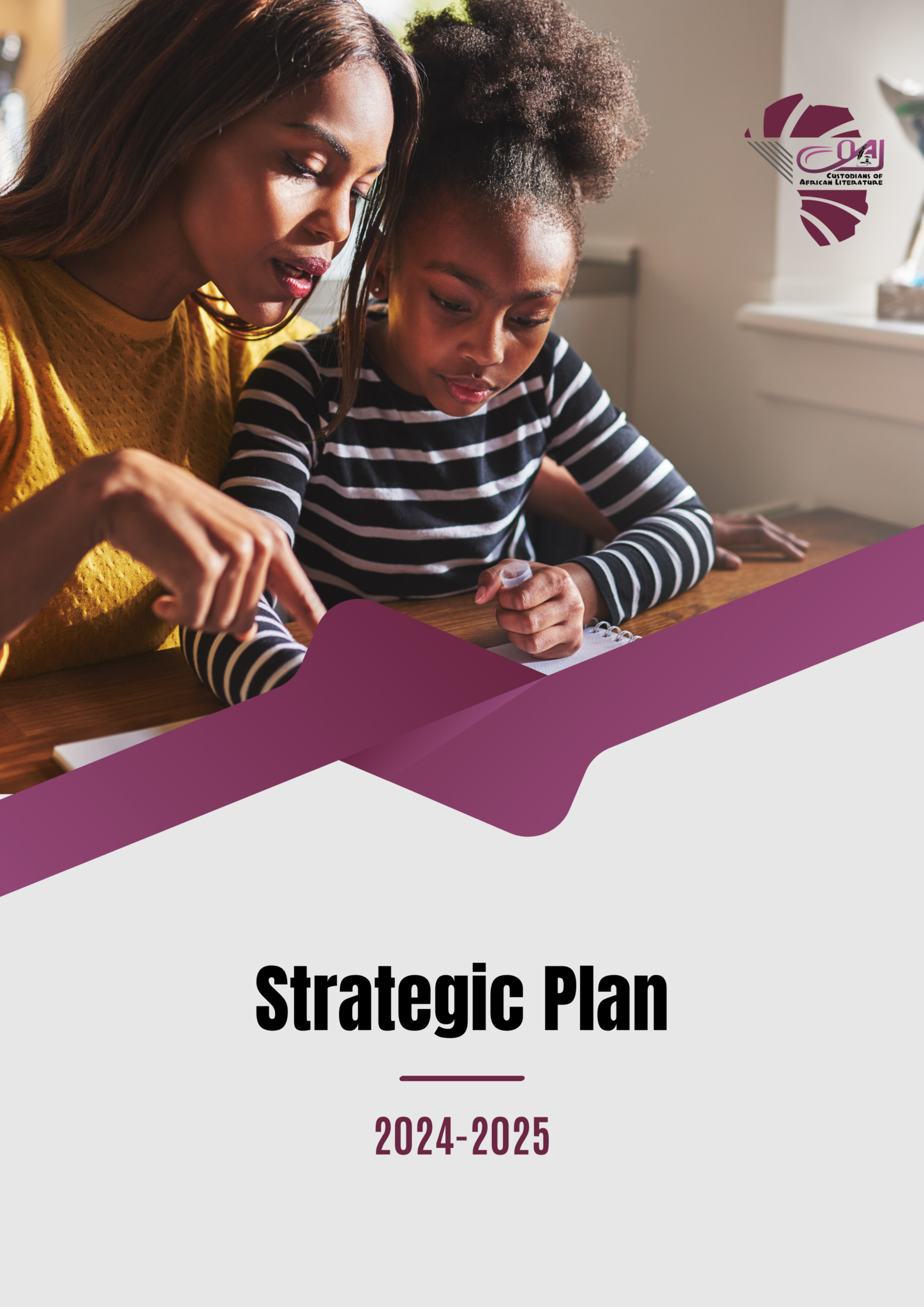 2024-2025 Strategic Plan - The Custodians of African Literature (COAL)
